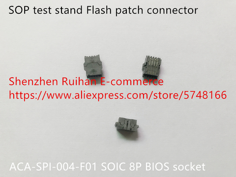 Original new 100% ACA-SPI-004-F01 SOIC 8P BIOS socket SOP test stand ...